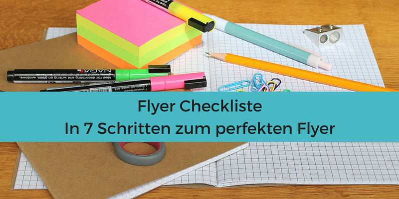 7 Schritte - Flyer Checkliste - Claudia easy Marketing